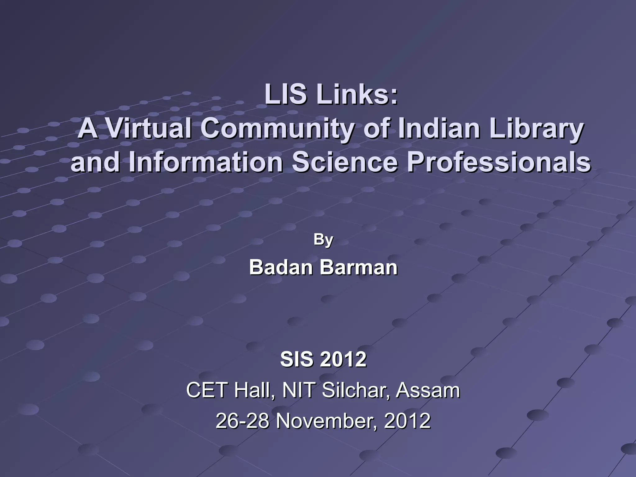 Lis links a virtual community of indian library and information science ...