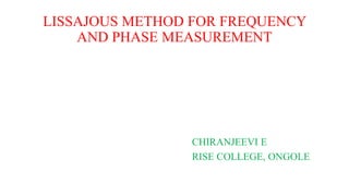 Lissajous method | PPTX