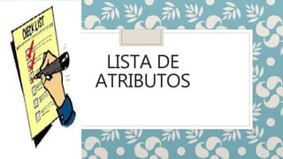 lista de atributos.pptx