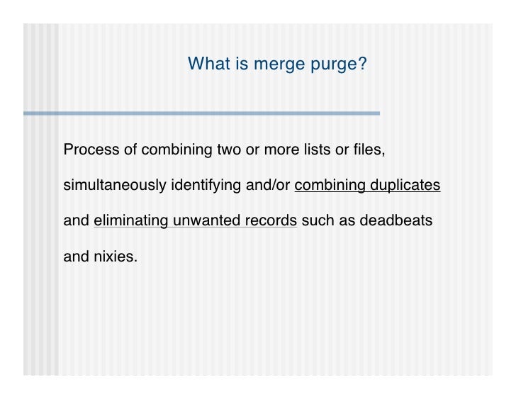 List Bazaar 2012 How and Why of Merge Purge