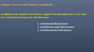 Androd Listeners | PPTX