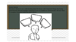 Listening and Characteristics of a Good Listener | PPTX