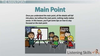 Listening for the Main Point | PPTX