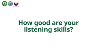 Macro Skill No. 1 - LISTENING (Functions, Stages, and Process).pptx