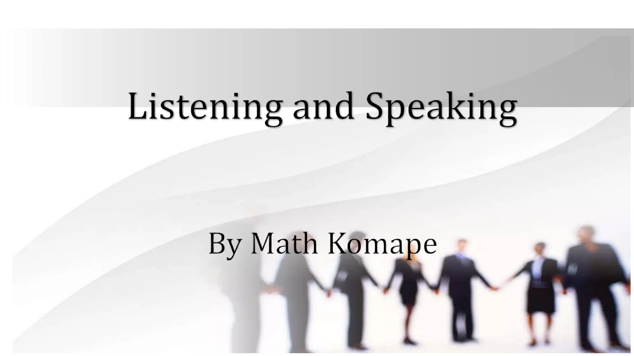 Listening and speaking | PPTX | Education