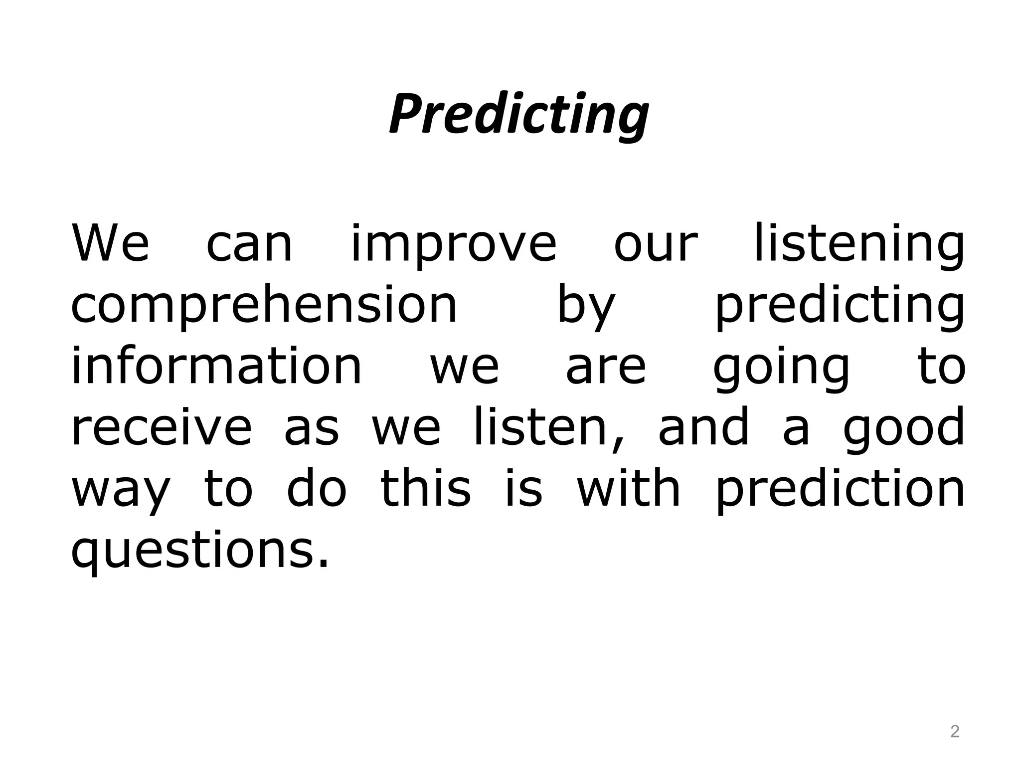 Listening and speaking predicting | PPT
