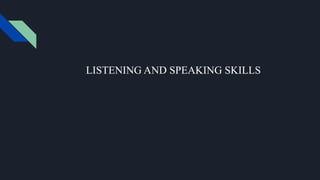 LISTENING AND SPEAKING SKILLS in communication skills for tourism and ...