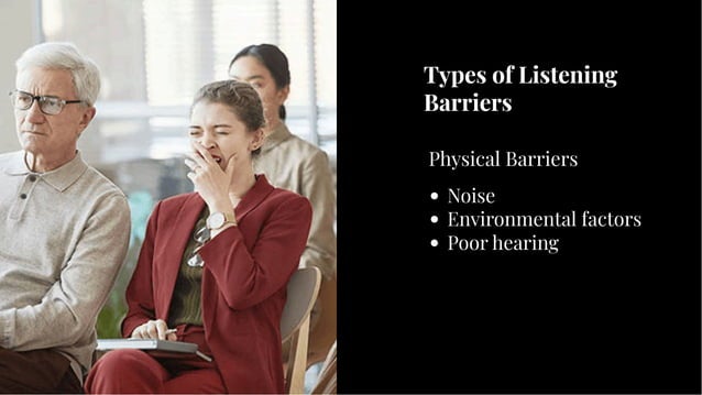 What are Listening Barriers and types of it | PPT