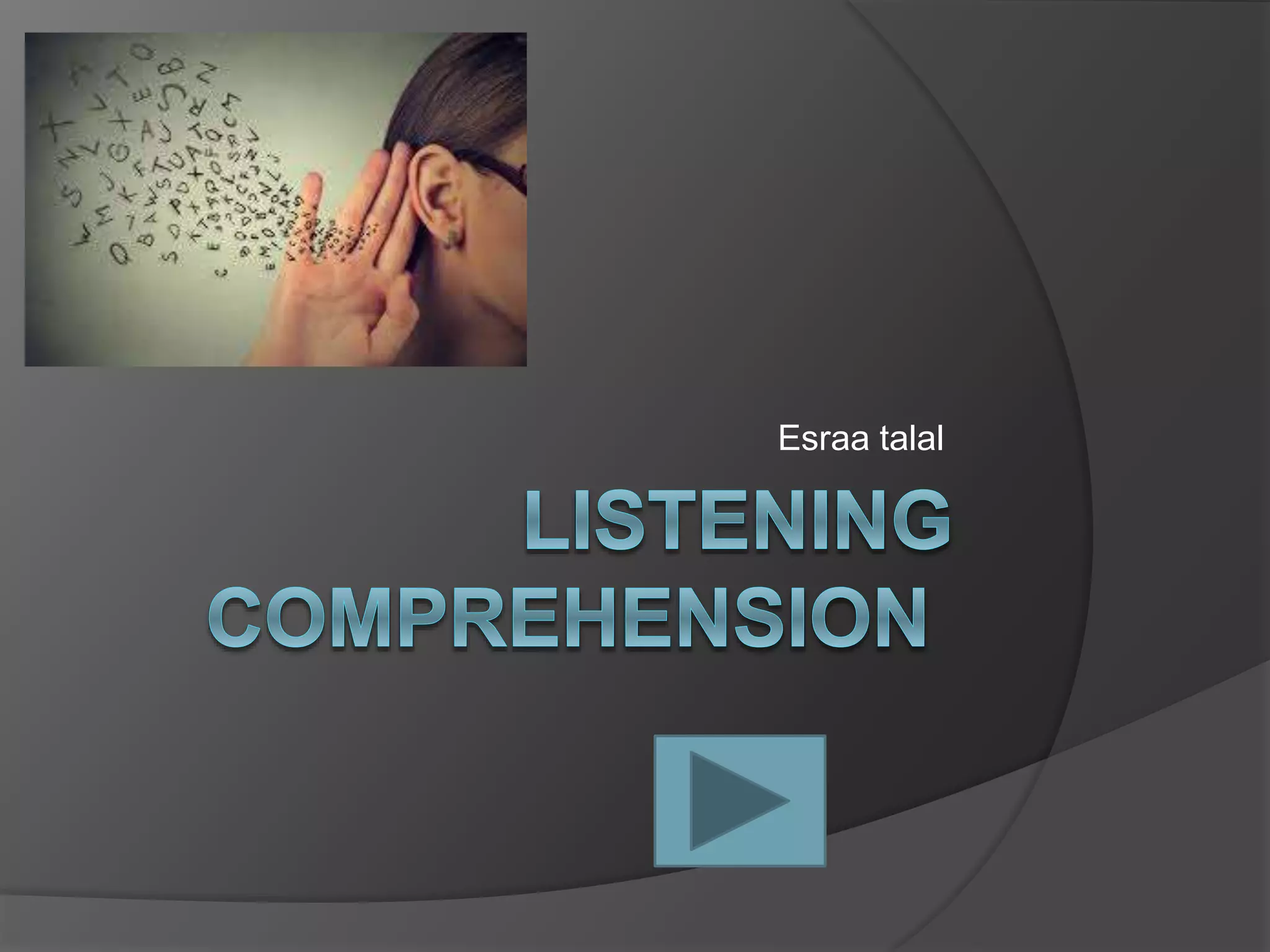 Listening comprehension | PPTX