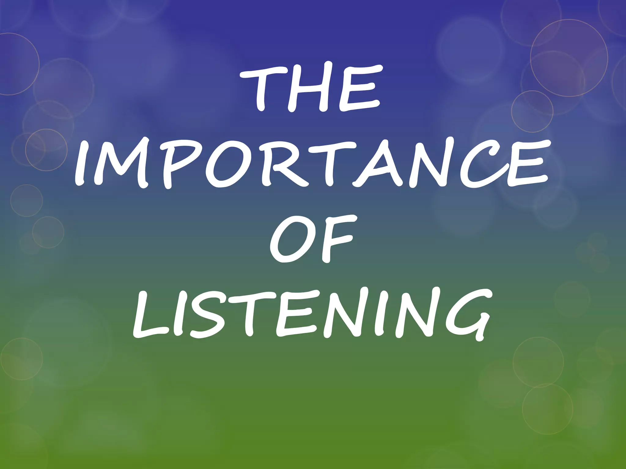 LISTENING (Definition, Importance & Effective Listening) | PPTX