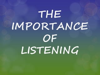 LISTENING (Definition, Importance & Effective Listening) | PPT