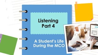 Listening Exercises for form 4 and form 5 SPM | PPTX
