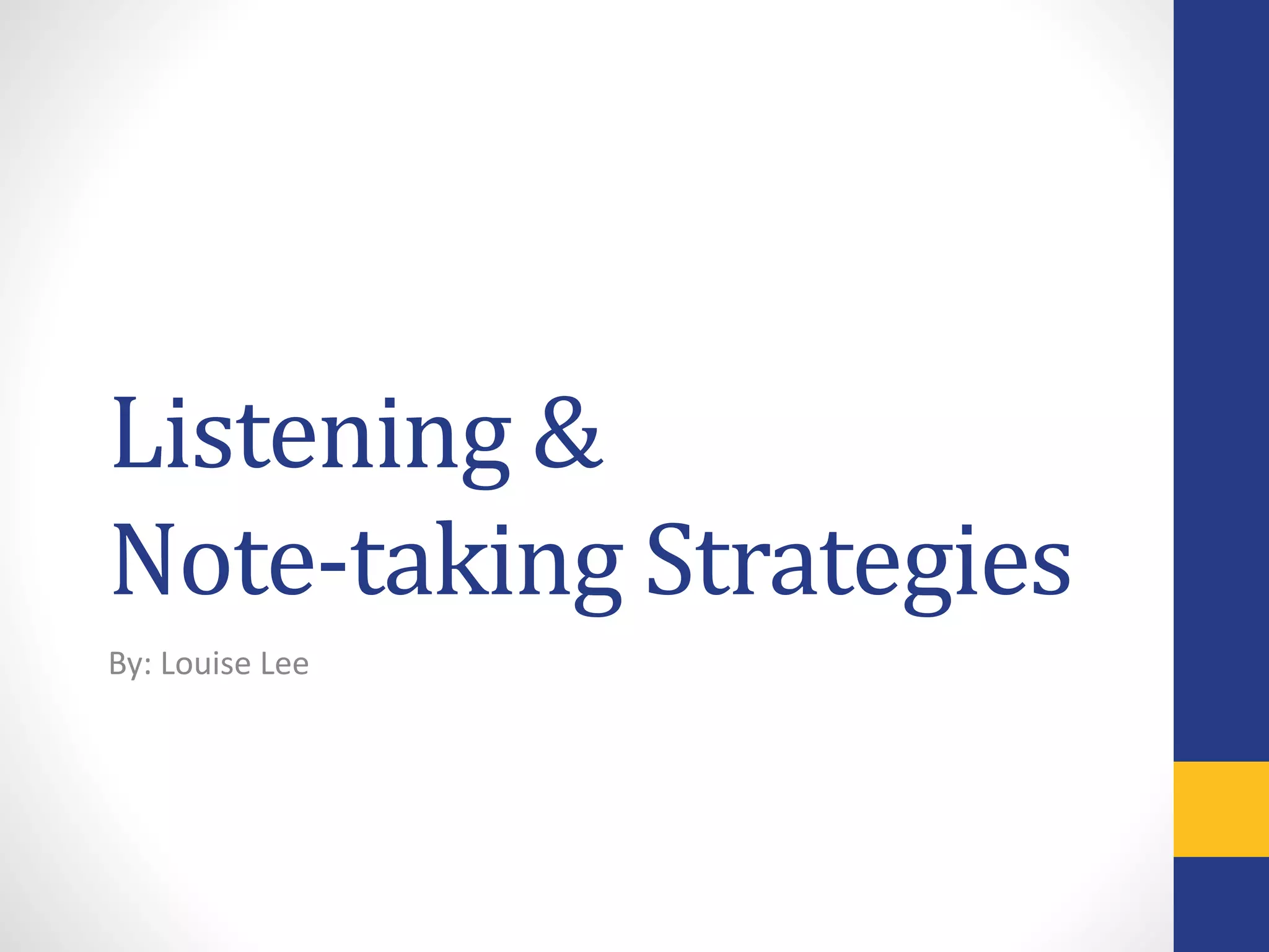 Listening & Note-taking strategies | PPT