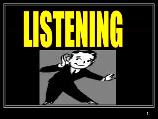 Listening Skills.powerpoint presentation | PPT Listening Skills.powerpoint presentation | PPT
