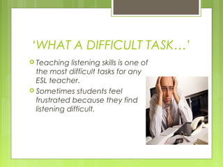 Listening skills teaching | PPT
