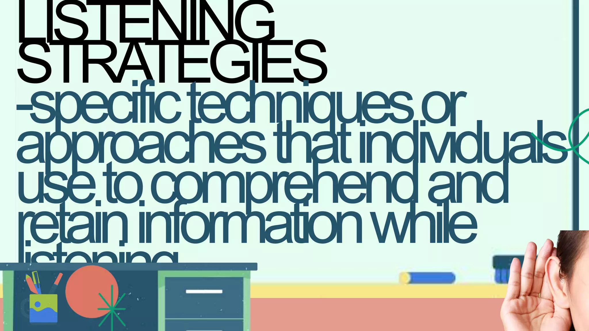 LISTENING STRATEGIES.pptx