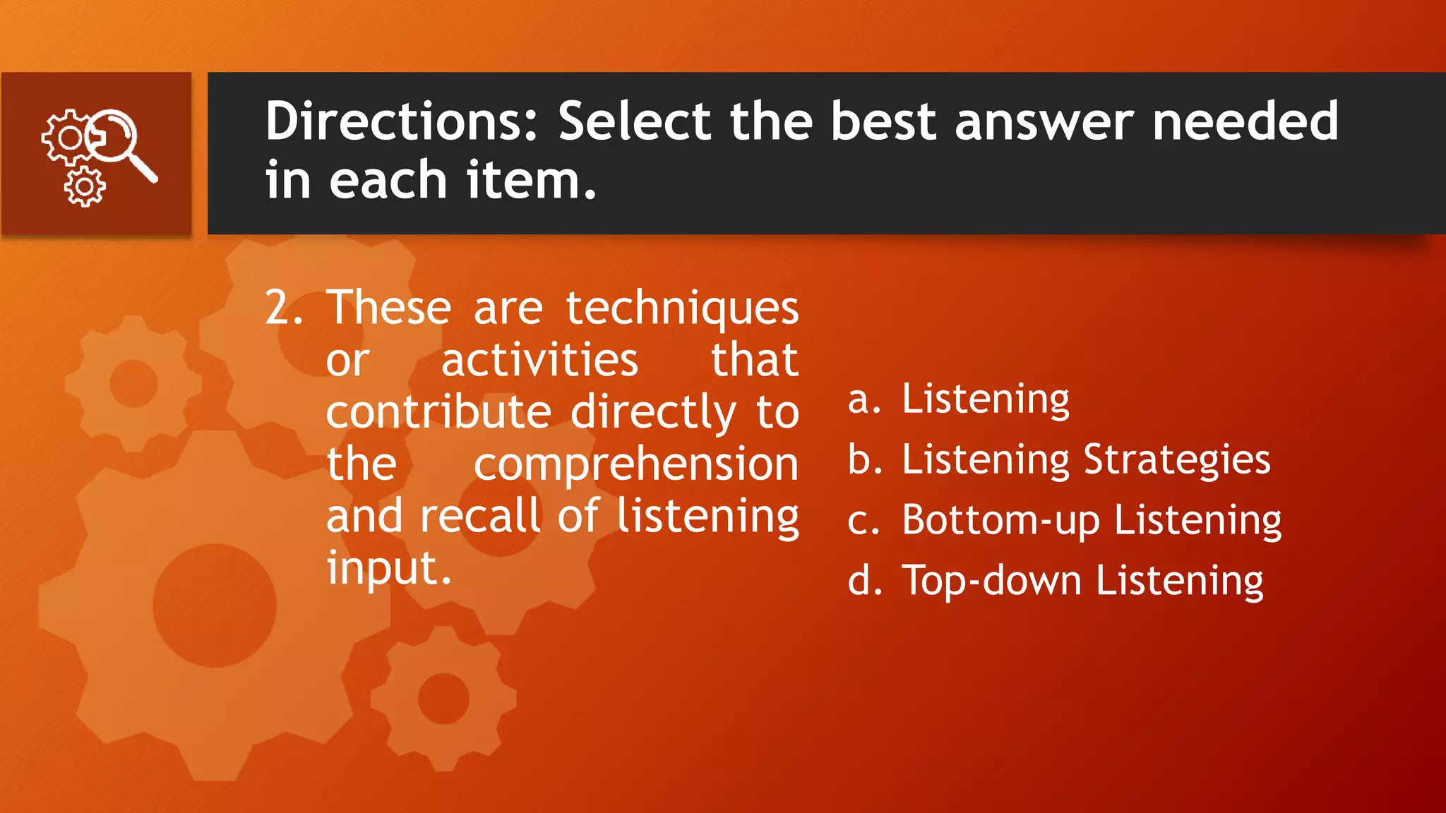 Listening Strategies Based on Levels of Difficulty of.pptx