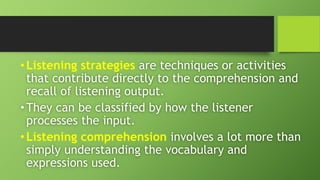 Listening Strategies based on Purpose of the text.pptx