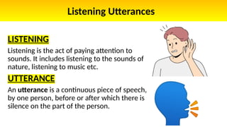 Listening Utterances . | PPT