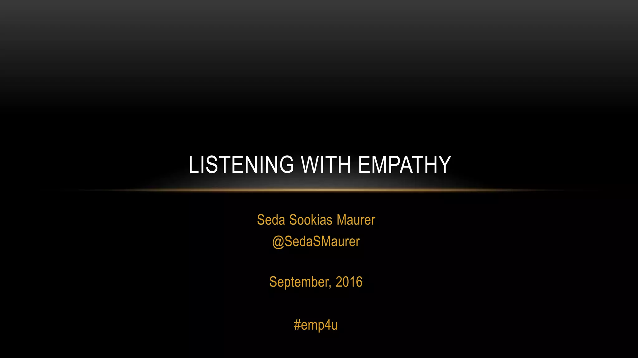 Listening with empathy | PPT