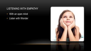Listening with empathy | PPT