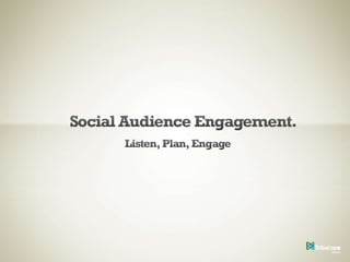 Listen Plan Engage | PPTX