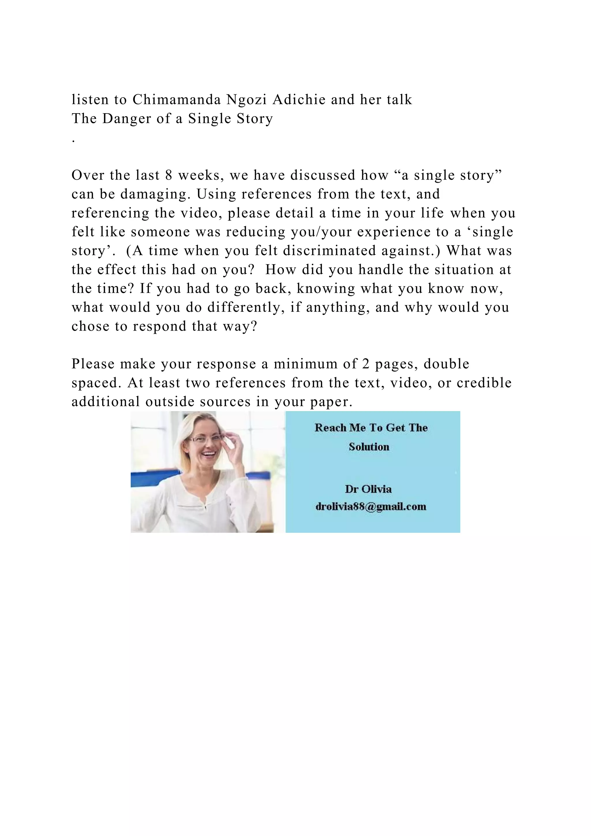 listen to Chimamanda Ngozi Adichie and her talk The Danger of a Si.docx