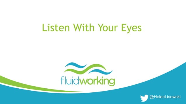 Listen With Your Eyes | PPT