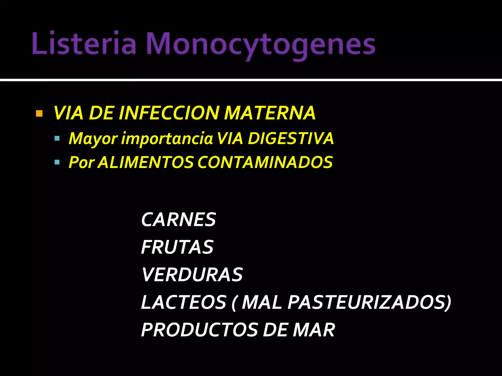 Listeria monocytogenes en el embarazo | PPT