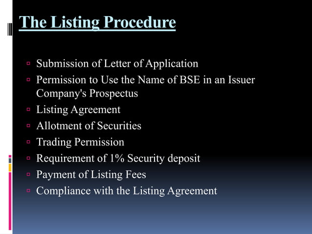 LISTING PROCEDURES FOR COMPANIES ON A STOCK EXCHANGE | PPT