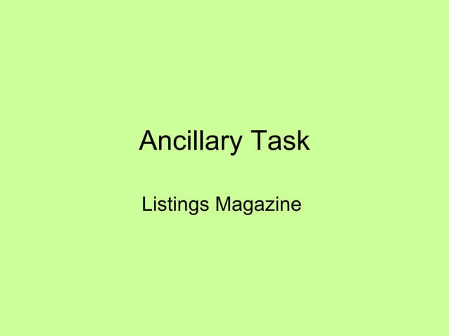 Listings magazine ancillary task | PPT