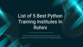 5 Best Python Training Institutes In Rohini | PPTX