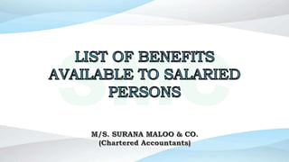 List of benefits available to salaried persons | PPT