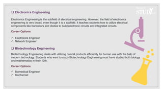 List of engineering courses after 12th classes | PPT