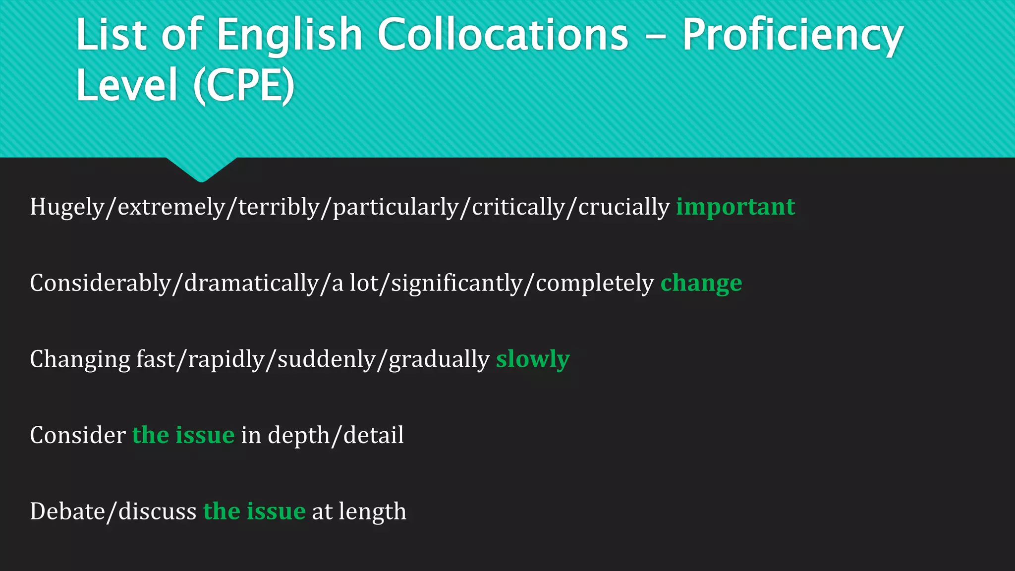 List of English Collocations - CPE Proficiency Level | PPTX