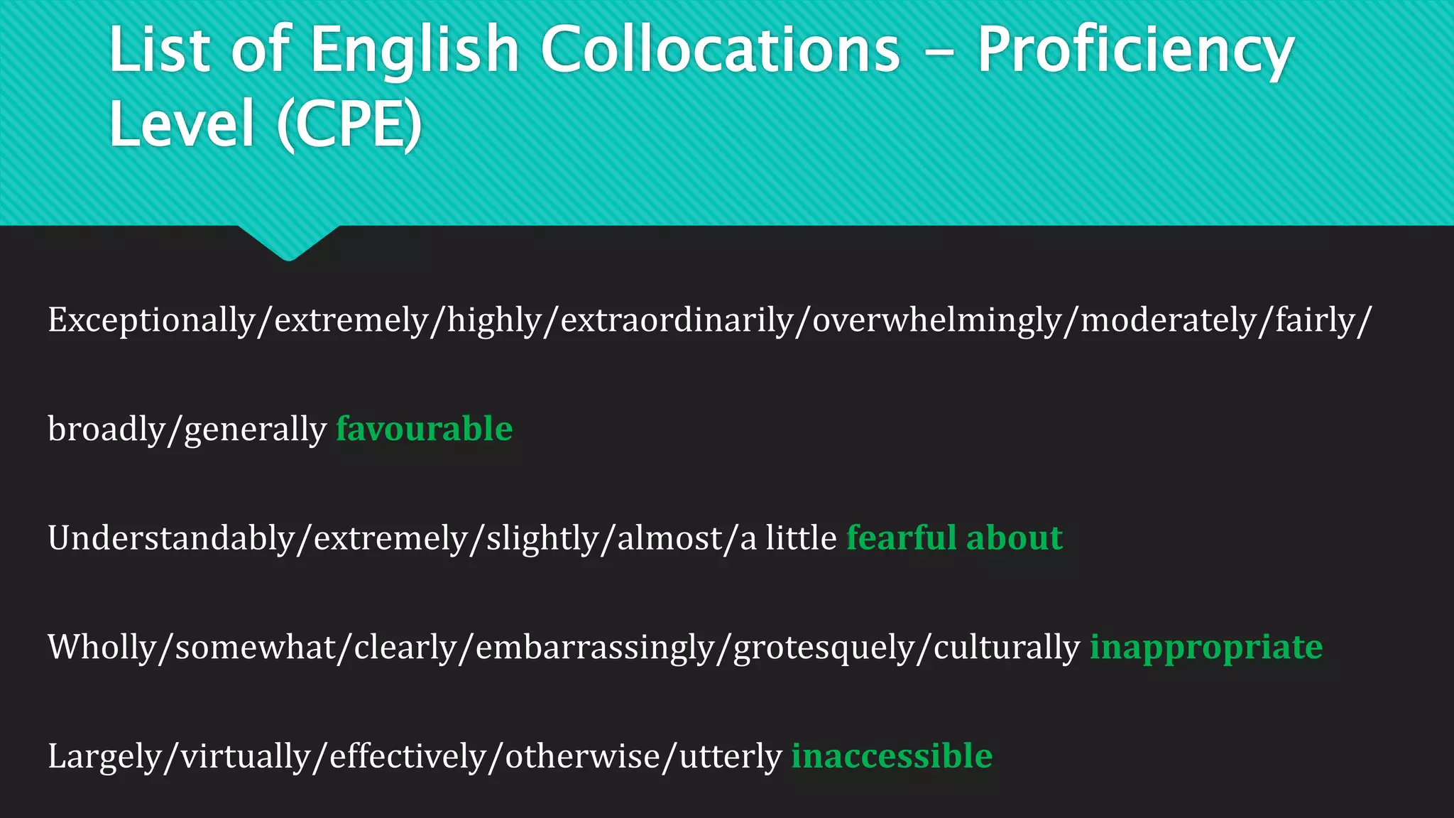 List of English Collocations - CPE Proficiency Level | PPTX