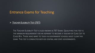 List of Entrance Exams for Teaching | PPT