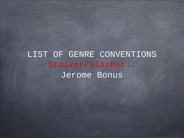 LIST OF GENRE CONVENTIONS | PPT