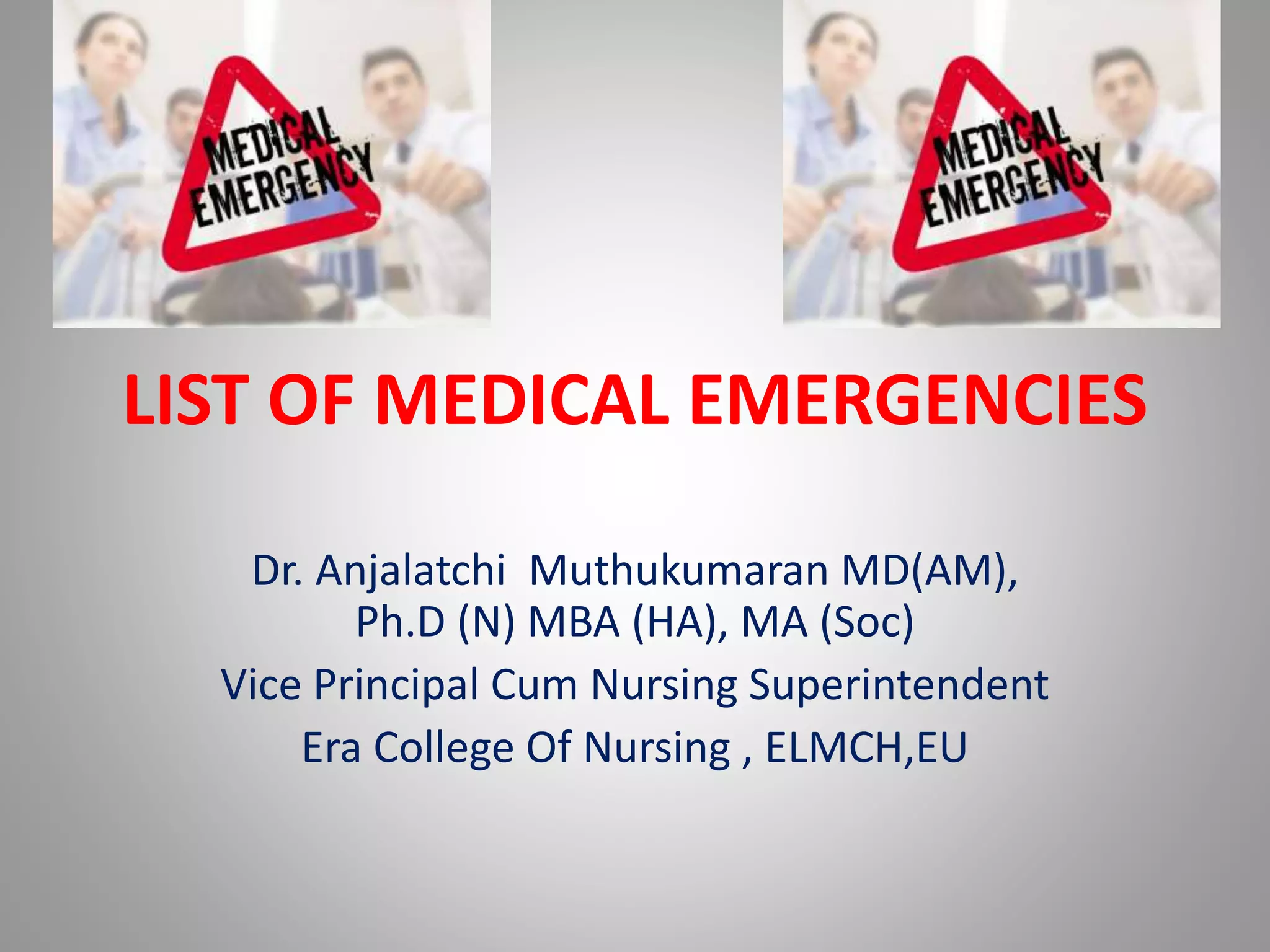List of medical emergencies 4.4.22 lecture.pptx