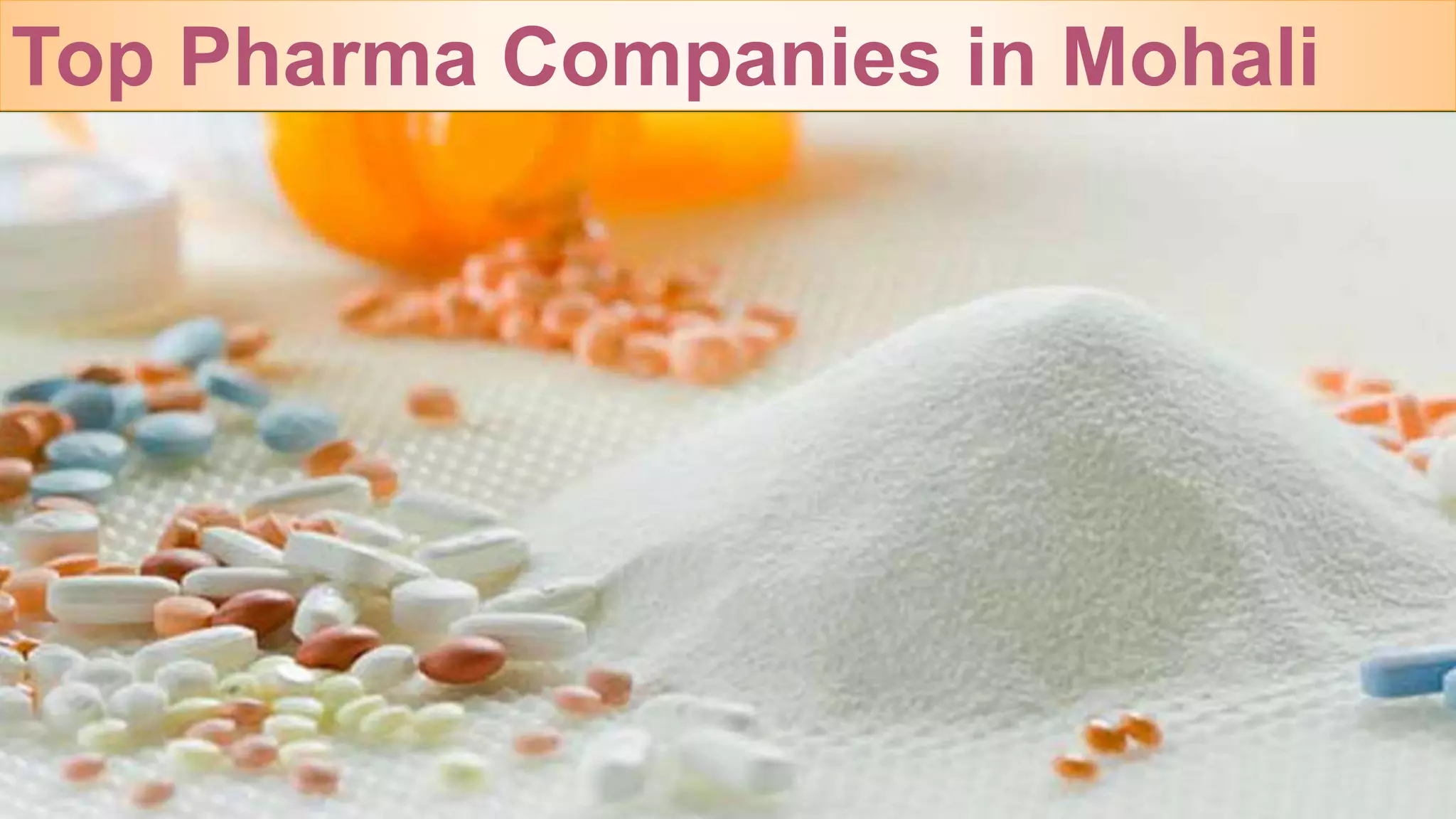 List of pharma companies in Mohali | Pharmaadda | PPTX