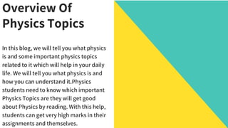 List of some important physics topics useful for students | PPTX