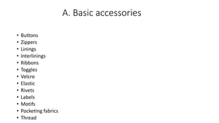 List of trims and accessories used in garment | PPTX