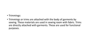 List of trims and accessories used in garment | PPTX