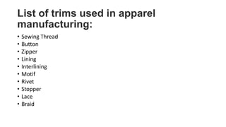 List of trims and accessories used in garment | PPTX