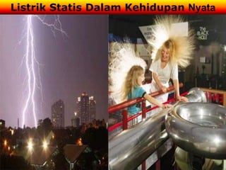 Listrik statis | PPTX