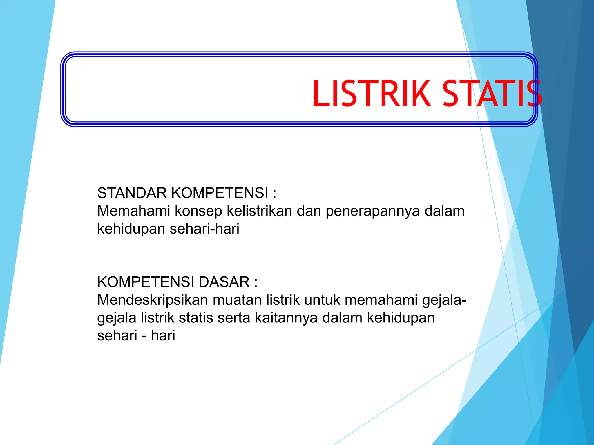 LISTRIK STATIS.ppt