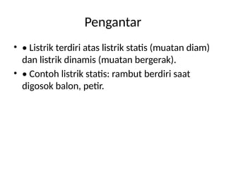 Listrik Statis Kelas 9 semester dua.pptx
