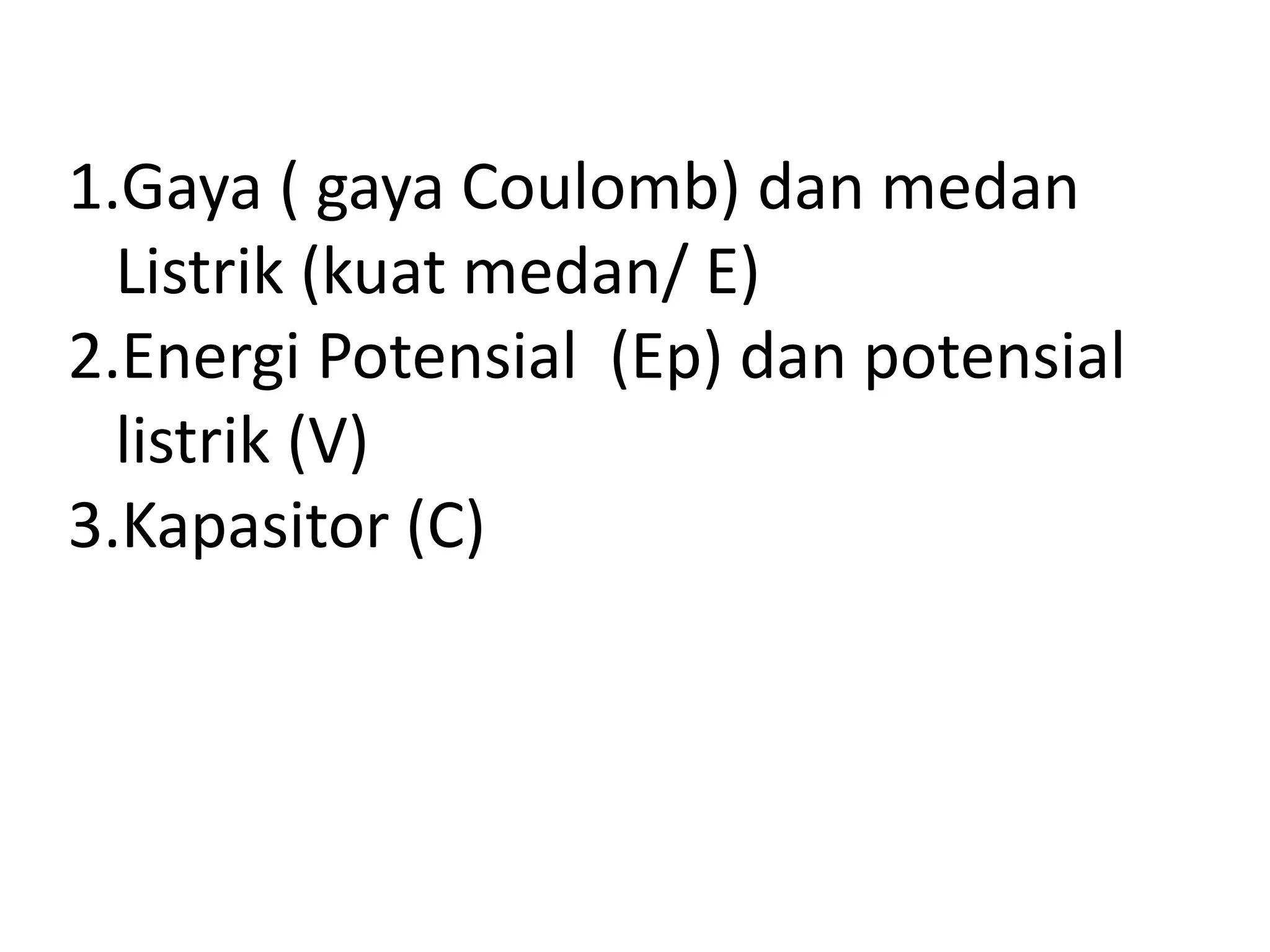 Presentasi Fisika SMA Kelas XII Materi Listrik Statis | PPTX