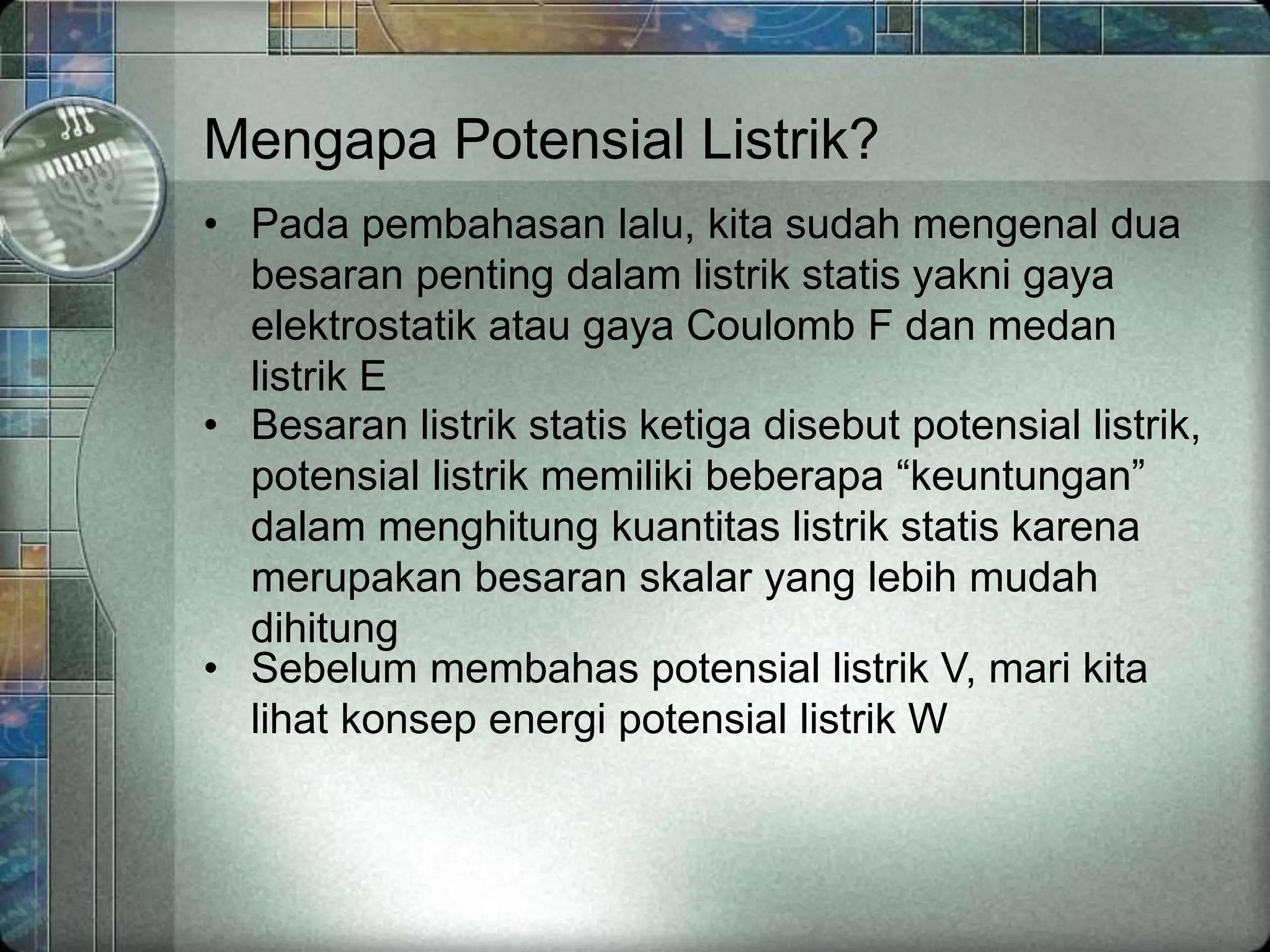 Fisika Listrik Statis pertemuan ke enam .ppt
