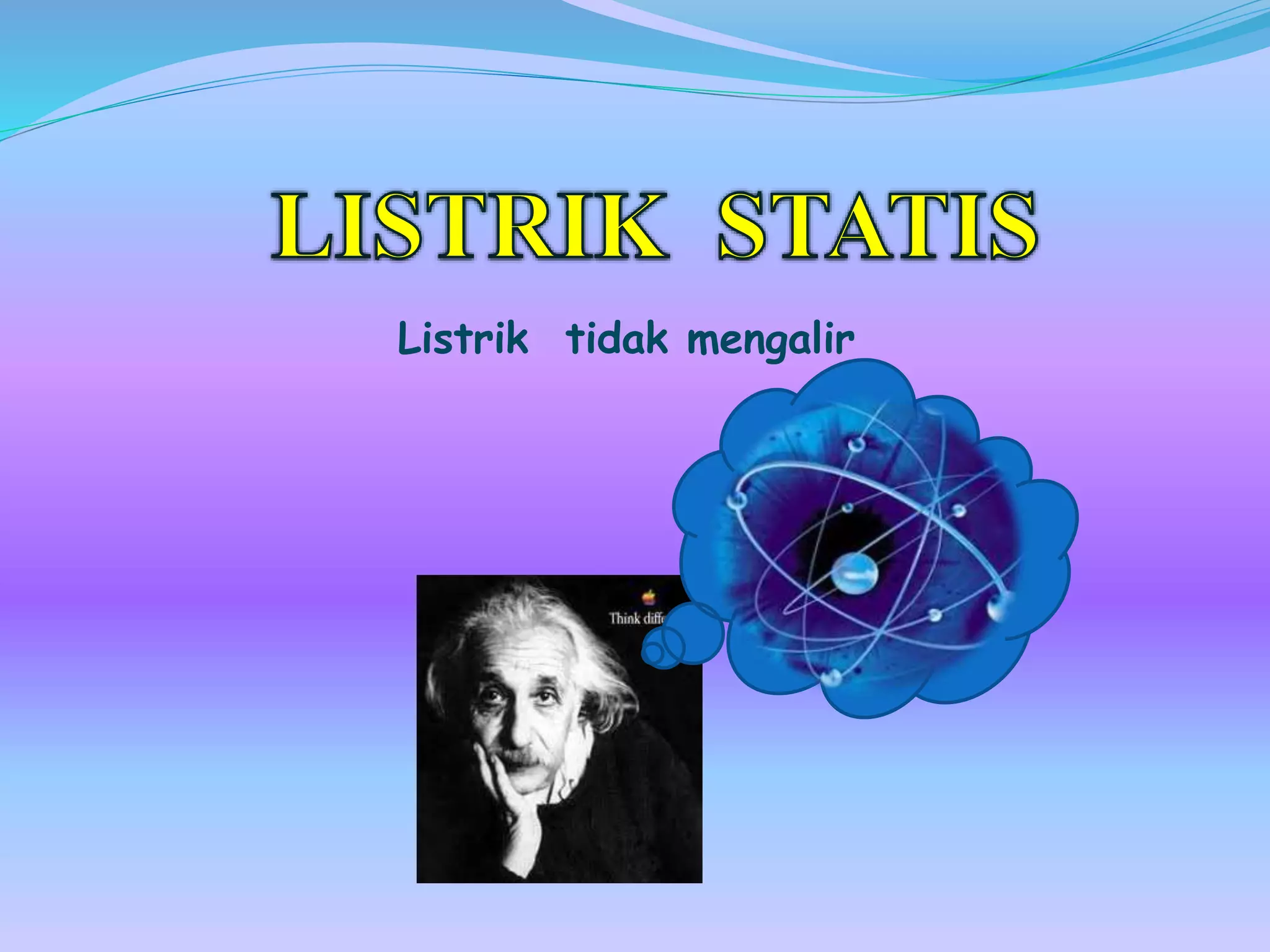 Listrik Statis Power Point.pptx